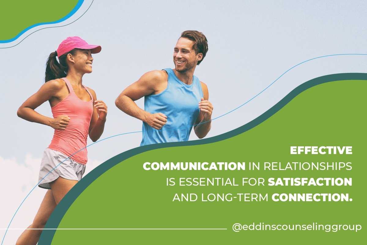 Identify & Communicate Needs in Relationships | Eddins TX