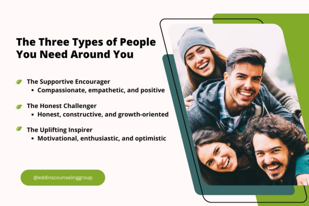 3 Types of People to Keep & Avoid | Eddins Houston